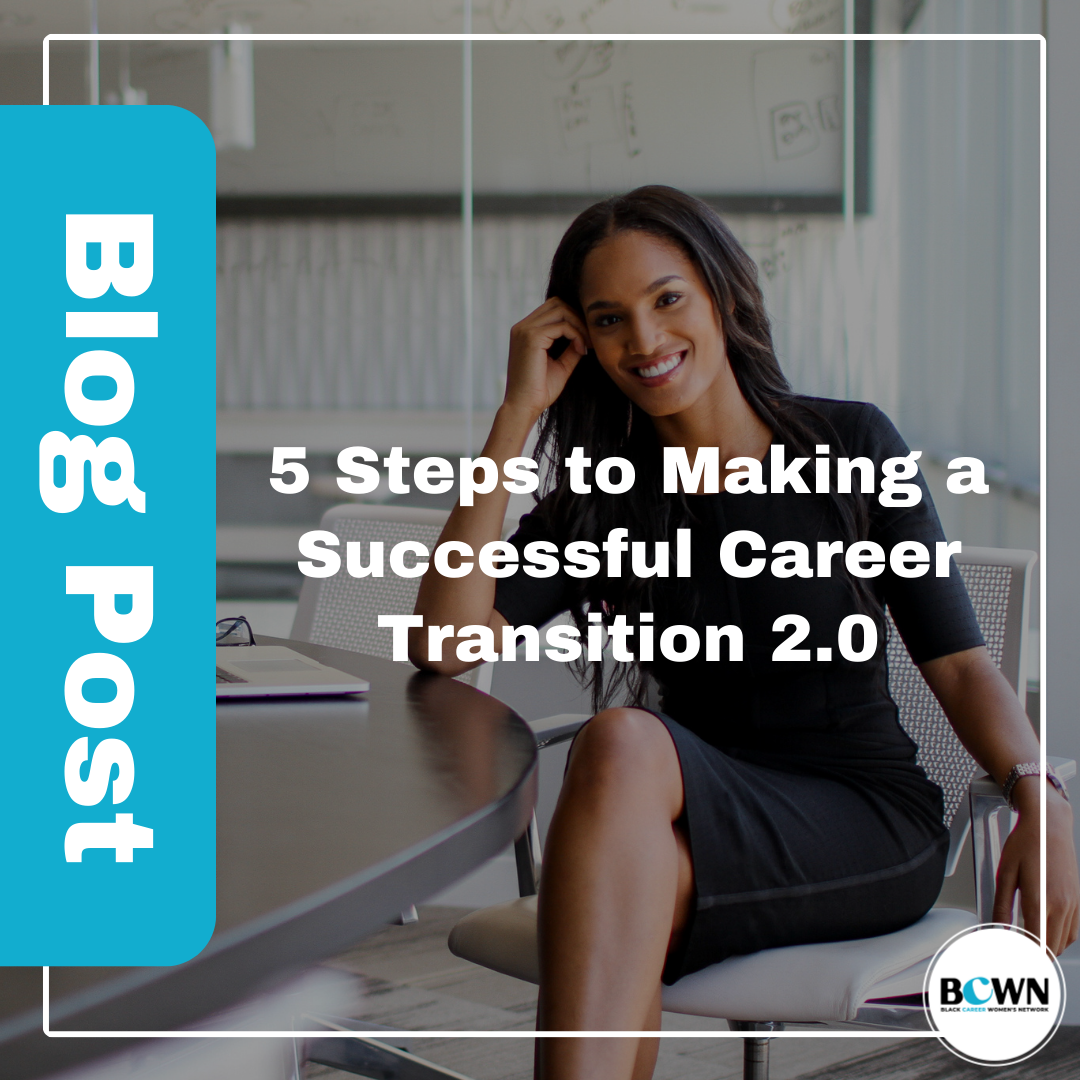5 Steps to Making a Successful Career Transition 2.0 - Black Career ...